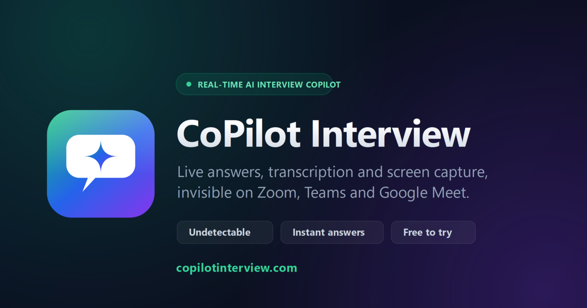 CoPilot Interview — AI Interview Copilot for Zoom, Teams & Meet